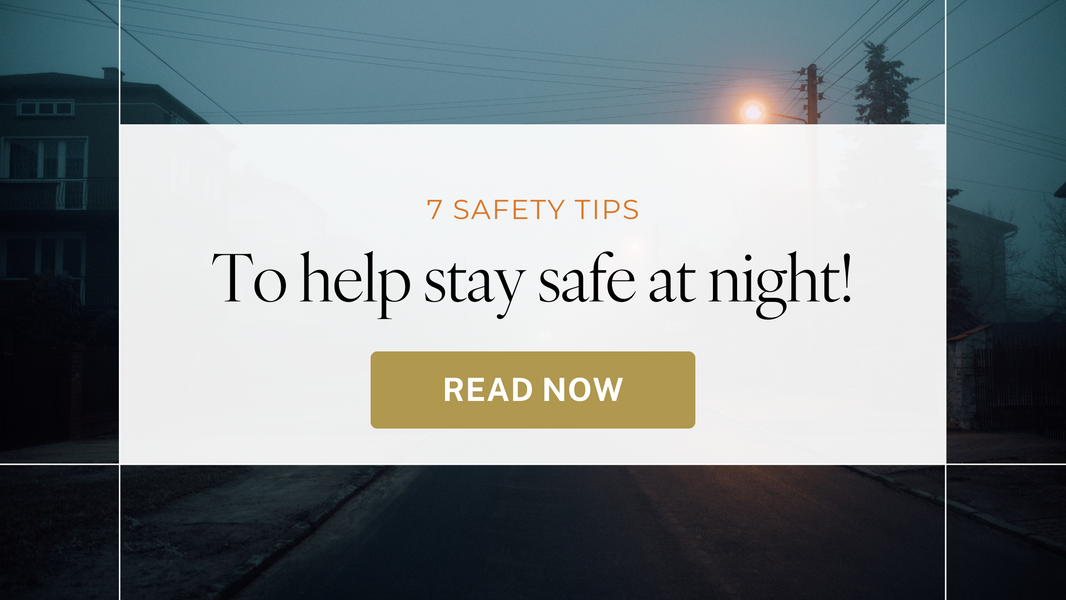 7 Safety Tips That'll Help You Stay Safe at Night – invisaWear®